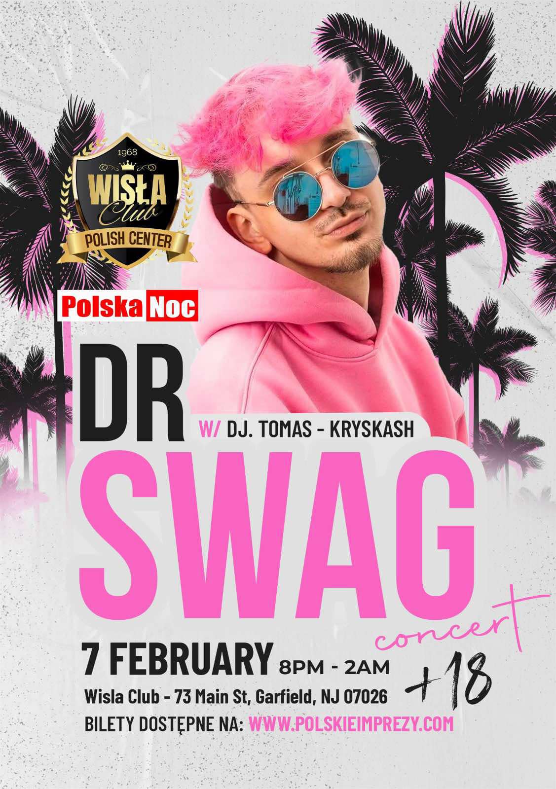 Dr. SWAG - Garfield, NJ - koncert - Polskie Imprezy w USA - bilety na ...